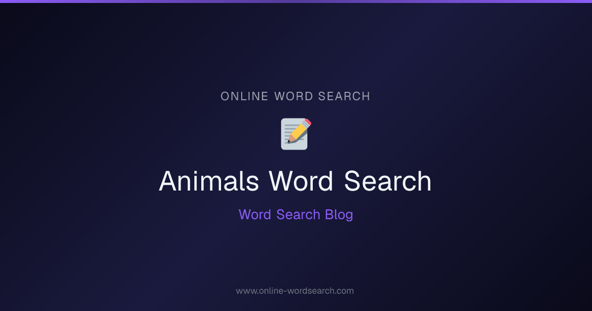 Animals Word Search: Every Creature, One Grid