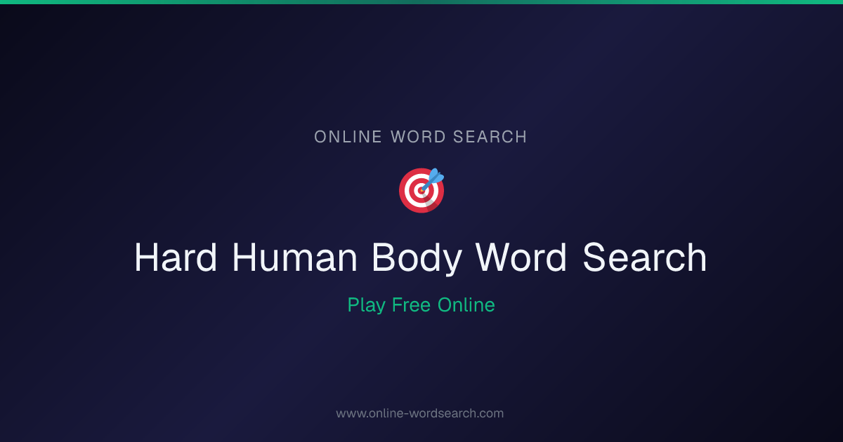 Hard Human Body Word Search - Free Online Puzzles | Online Word Search